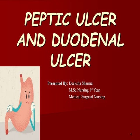 Peptic ulcer and duodenal ulcer ppt2 | PPT