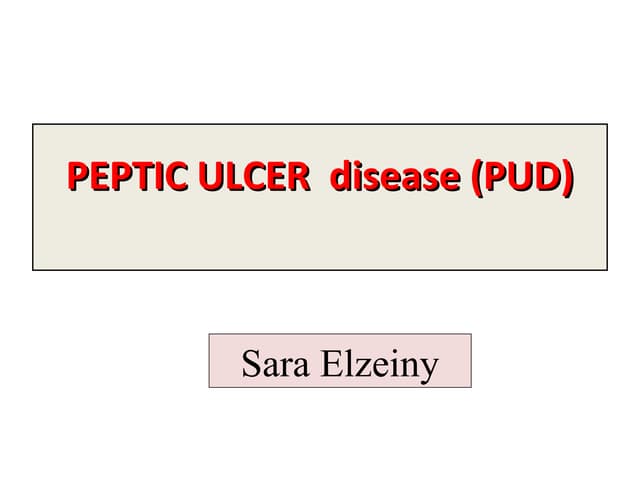 Pathology of Peptic Ulcer Disease | PPTX