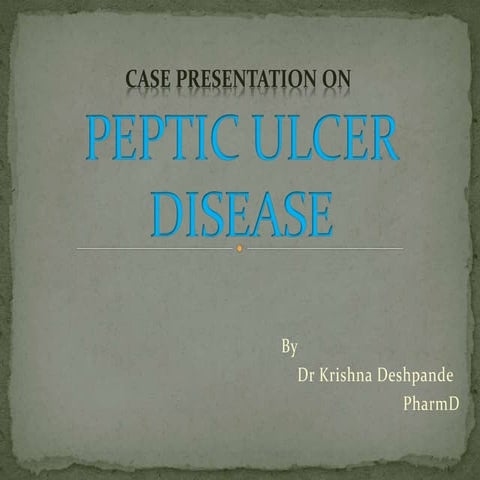 Peptic ulcer disease | PPTX | Digestive Disorders | Diseases and Conditions