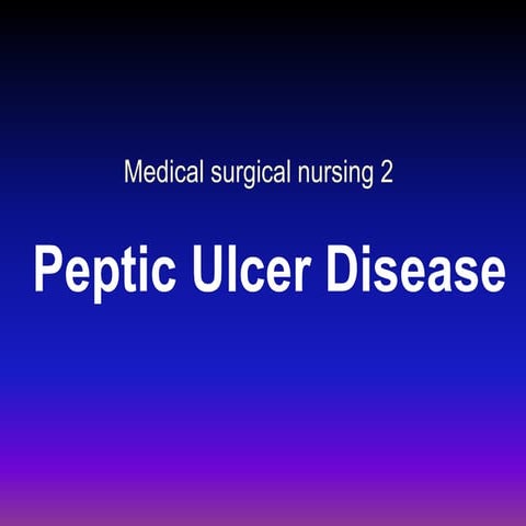PEPTIC ULCER Disease for the human health .ppt
