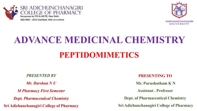 PEPTIDOMIMETICS [M.PHARM, BSC, MSC, B.PHARM] | PPTX