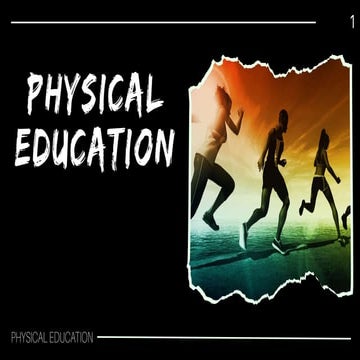 Quarter 1: Physical Education grade 10pptx | PPTX