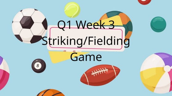 Q1-PE-INTRODUCTION TO STRIKING-FIELDING GAMES.pptx