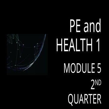 Physical Education SHS Quarter2 MOD. 2.pptx