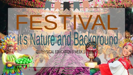Festival Dance in the Philippines Grade 9 | PPTX