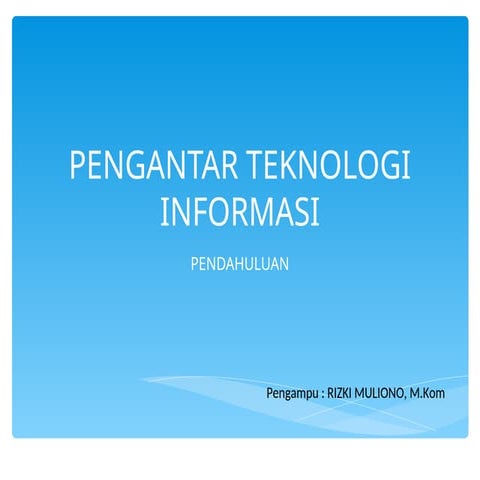 Pertemuan ke-1-tentang Defenisi-PTI-teori.ppt