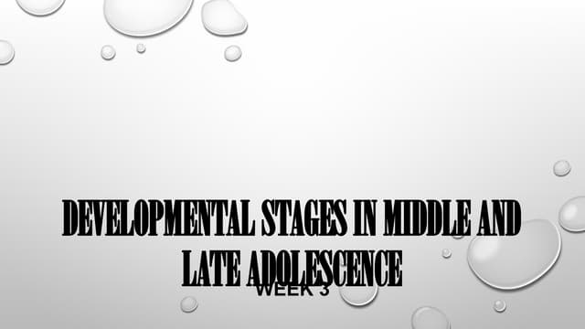 Module 4 Developmental Stages in Middle and Late Adolescence.pptx