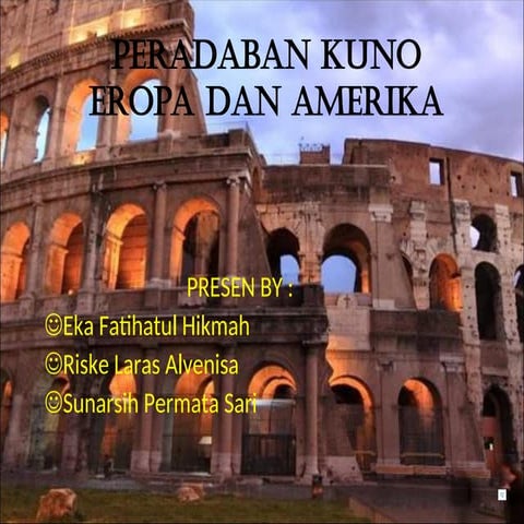 peradaban-kuno EROPA DAN AMERIKA BY .ppt