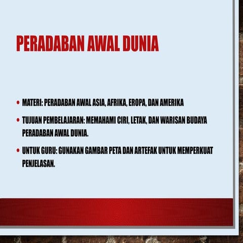 Peradaban_Awal_Dunia_Final SEJARAH TINGKAT LANJUT.pptx