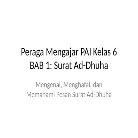 untuk bahan RPL dan Peraga_PAI_Kelas6_AdDhuha.pptx