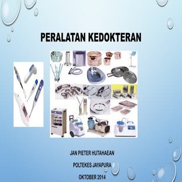 Peralatan Kedokteran dalam keperluan Medis.pptx