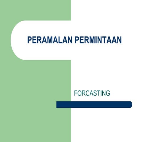 Forecasting Peramalan BAB 3 Manajemen Operasi | PDF