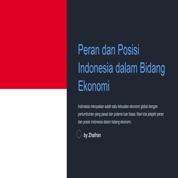 Peran-dan-Posisi-Indonesia-dalam-Bidang-Ekonomi_091507.pptx