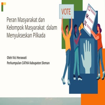 Peran-Masyarakat-dalam-Mensukseskan-Pilkada_vici.pptx