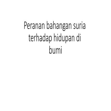 Peranan bahangan suria terhadap hidupan.pptx