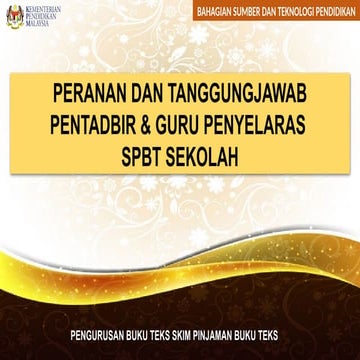 Peranan Dan Tanggungjawab Guru SPBT Di Sekolah | PPTX