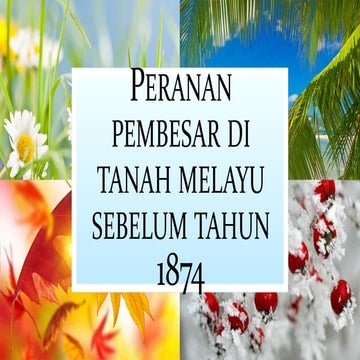 Peranan pembesar di tanah melayu | PPTX