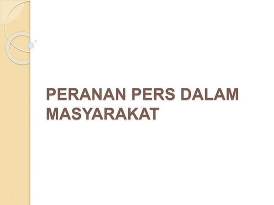 PRESENTASI TENTANG PERANAN PERS | PPTX
