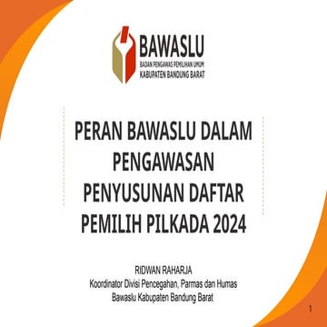 PERAN BAWASLU PENGAWASAN DAFTAR PEMILIH PILKADA 2024.pptx