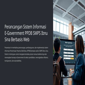 Perancangan-Sistem-Informasi-E-Government-PPDB-SMPS-Ibnu-Sina-Berbasis-Web.pptx