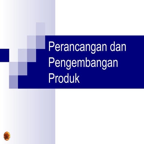Perancangan dan pengembangan produk www.sekolahbisnisindonesia.com