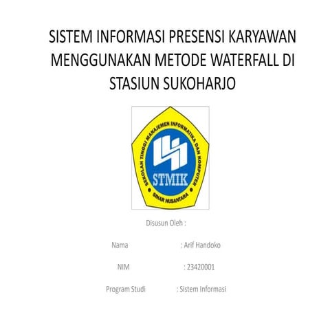 Perancangan presensi karyawan stasiun sukoharjo dengan metode waterfall ...