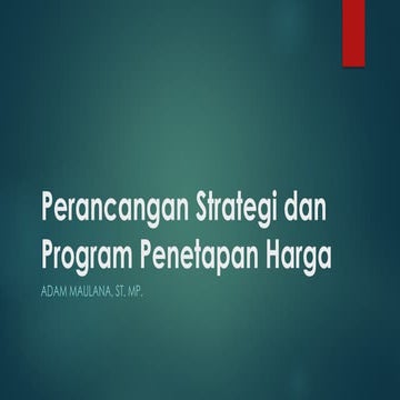 Perancangan Strategi dan Program Penetapan Harga.pptx