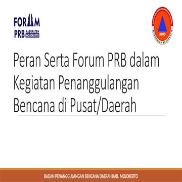 Peran Forum PRB dalam Penanggulangan Bencana.pptx