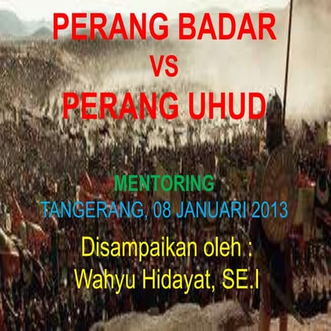 Perang badar vs perang uhud | PPTX