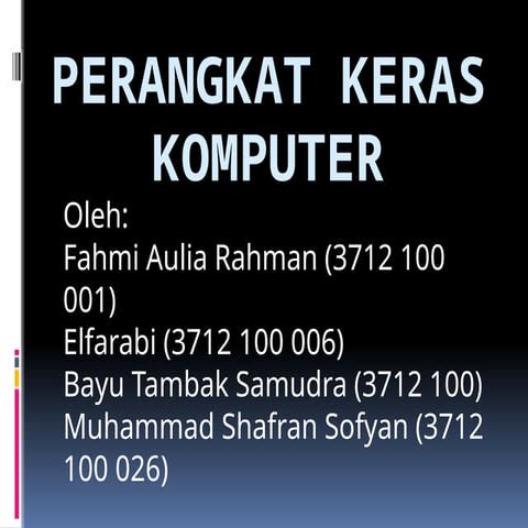 Perangkat Keras ( Hardware Komputer ).pptx