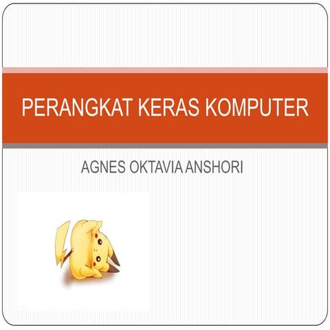 Perangkat keras komputer | PPTX | Computer Networking | Computing