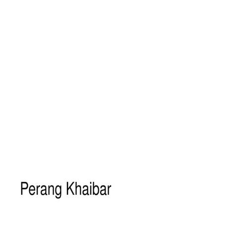 Perang khaibar | PPT