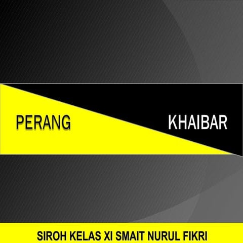 Perang khaibar | PPT