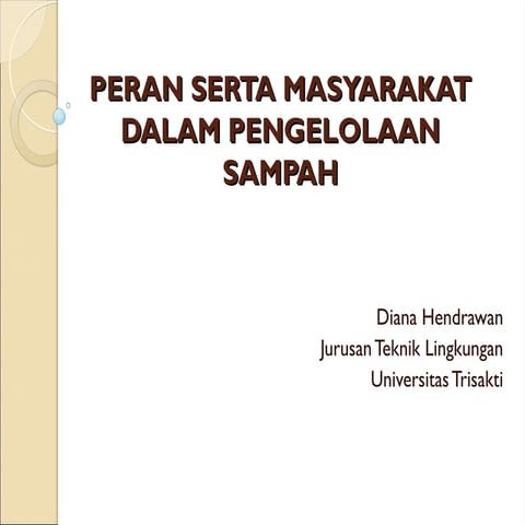 peransertamasyarakatdalampengelolaansampah-111101064422-phpapp01.ppt