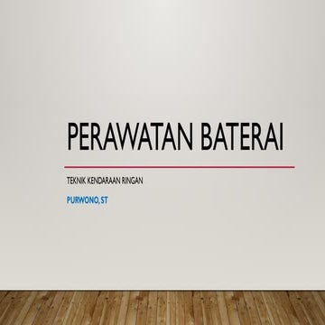 Perawatan Baterai Pada Kendaraan Ringan.pptx
