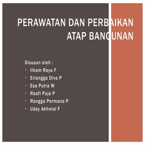 Perawatan dan perbaikan atap bangunan | PPTX