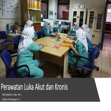 Materi presentasi Perawatan Luka Akut dan Kronis.pptx