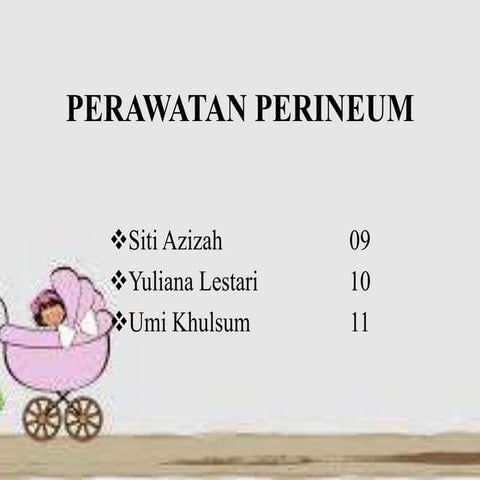 PERAWATAN_PERINEUMPPT.pptx