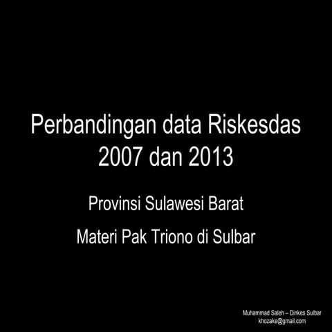 Perbandingan Data Riskesdas 2010 dan 2013 | PPT
