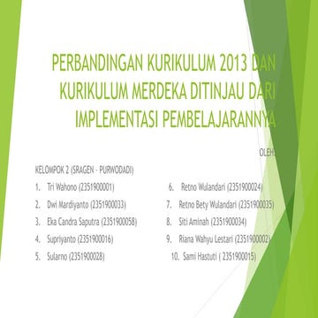 PERBANDINGAN KURIKULUM 2013 DAN KURIKULUM MERDEKA_IMPLEMENTASI.pptx
