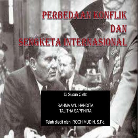 Perbedaan konflik & sengketa internasional | PPTX