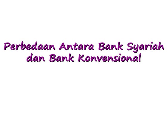 Perbedaan bank syariah dan konvensional.pptx