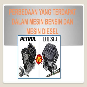 perbedaan mesin diesel dengan mesin bensin jadi.pptx
