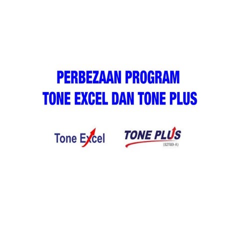 Perbezaan tone excel dan tone plus | PPS