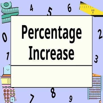 Percentage Increase AND Percentage Decrease | PPTX