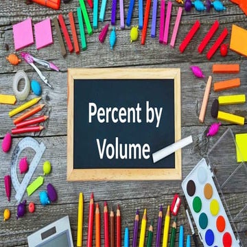 percent by volume : Percent by mass .... | PPTX