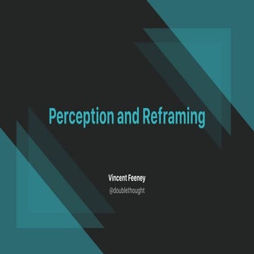 Perception and Reframing in UX | PPT