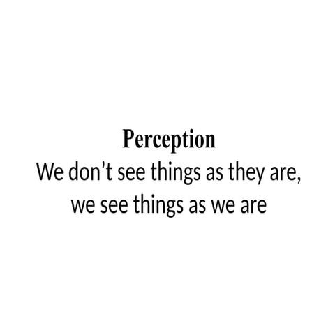 Perception.pptx on Human BehaviourPERCEPTION | PPT