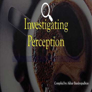 Perception: A psychological take along with philosophy of mind | PPTX