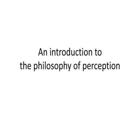 Perception 2016 revision 1. direct realism | PPTX